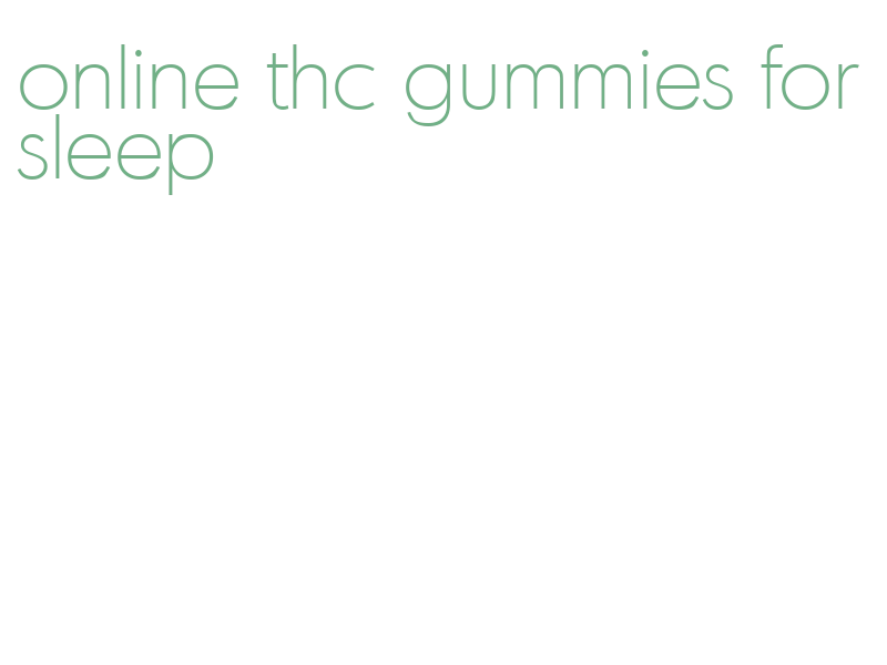 Understanding Online THC Gummies for Sleep: How They May Affect Rest ...